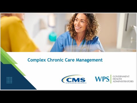 Complex Chronic Care Management (CCM)