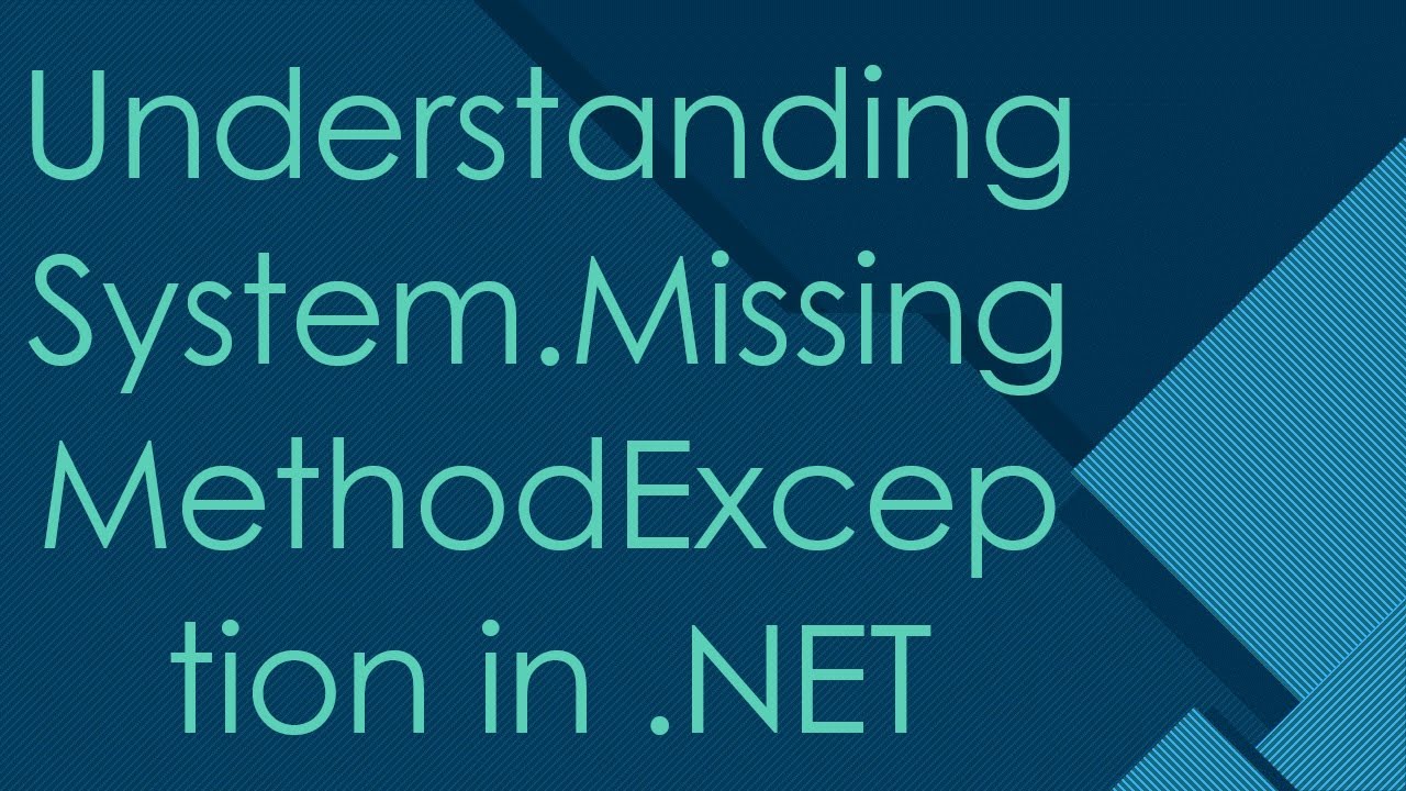 Understanding System.MissingMethodException in .NET