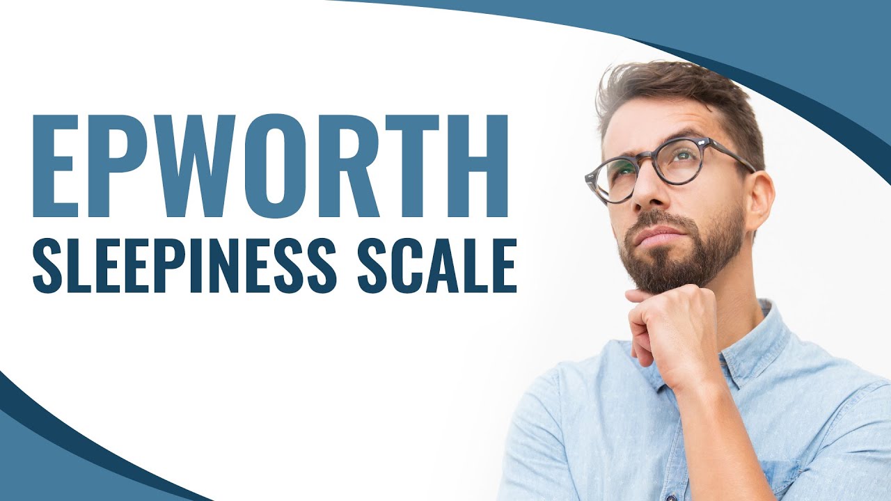 Epworth Sleepiness Scale