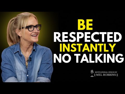 How to Command Respect WITHOUT Saying a Word | Most Powerful Speech by Mel Robbins