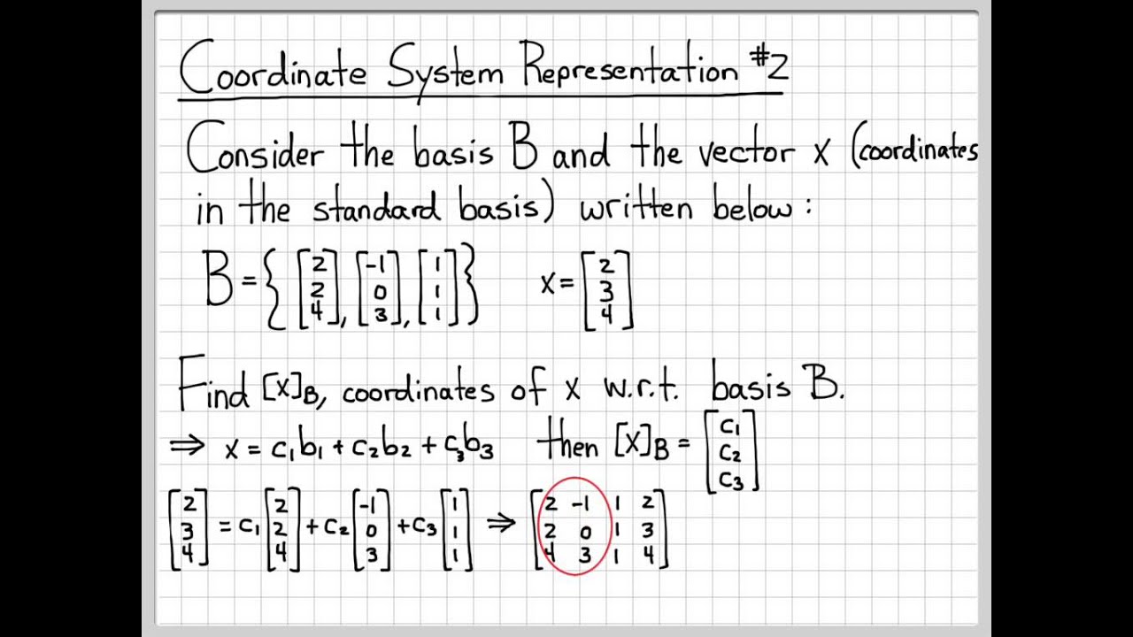 Linear Algebra Example Problems - Coordinate System Representation Example #2