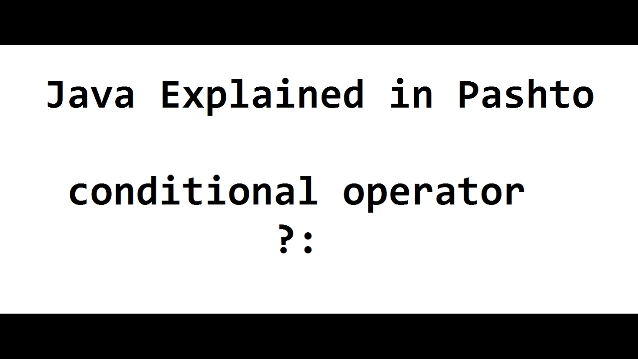 31. Conditional Operator in Java