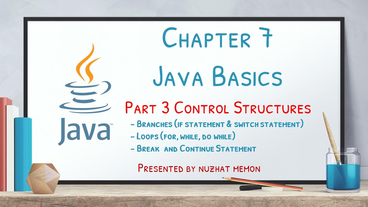 Std 12 Computer Chapter 7 Java Basics (Part 3 Control Structure)