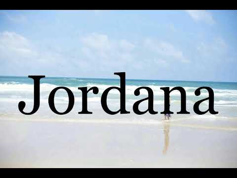 How To Pronounce Jordana๐๐๐๐๐๐Pronunciation Of Jordana
