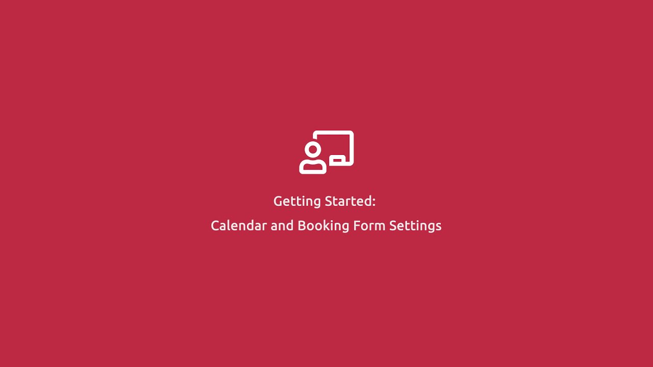 Calendar and Booking Form Settings