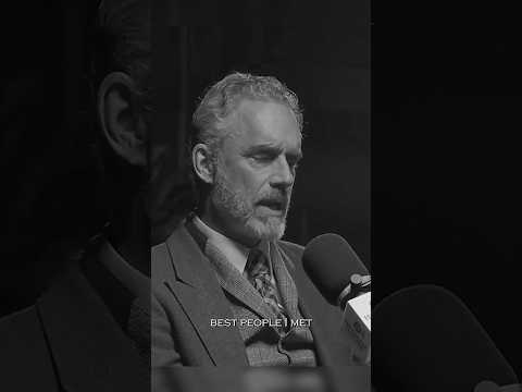Some of the best people I met, morally - Jordan Peterson