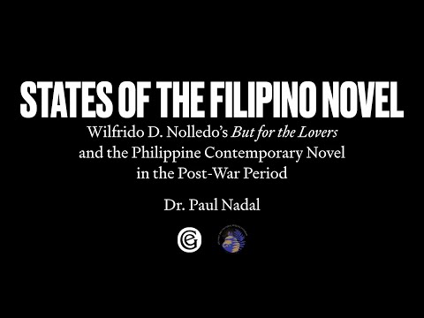 States of the Filipino Novel: Nolledo's But for the Lovers and the Philippine Contemporary Novel