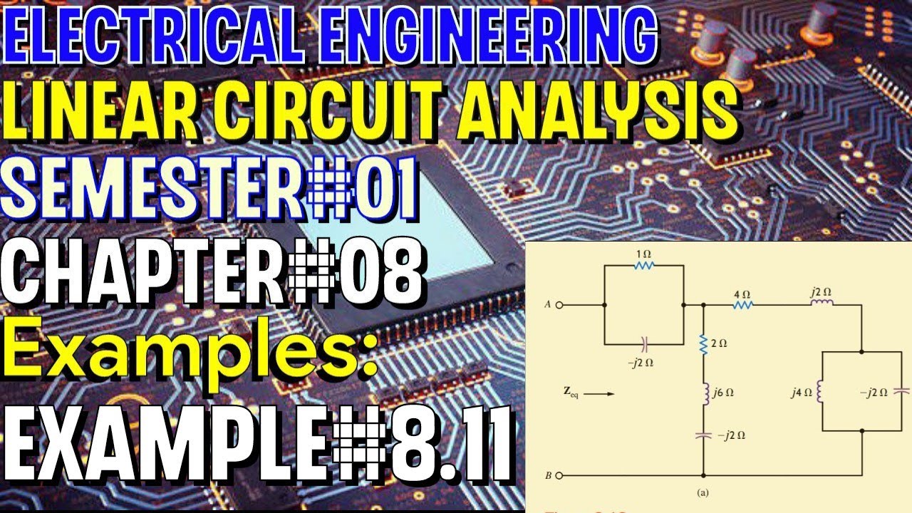 Linear Circuit Analysis | Chapter#08 | Example#8.11 | Basic Engineering Circuit Analysis