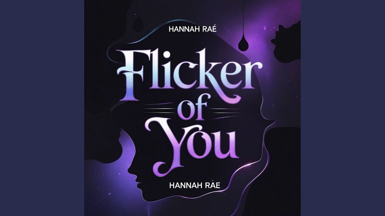 Flicker of You