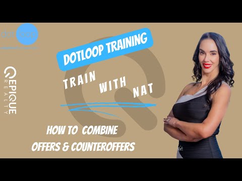 Dotloop Training - Fully Executed Contract and Counter Offers