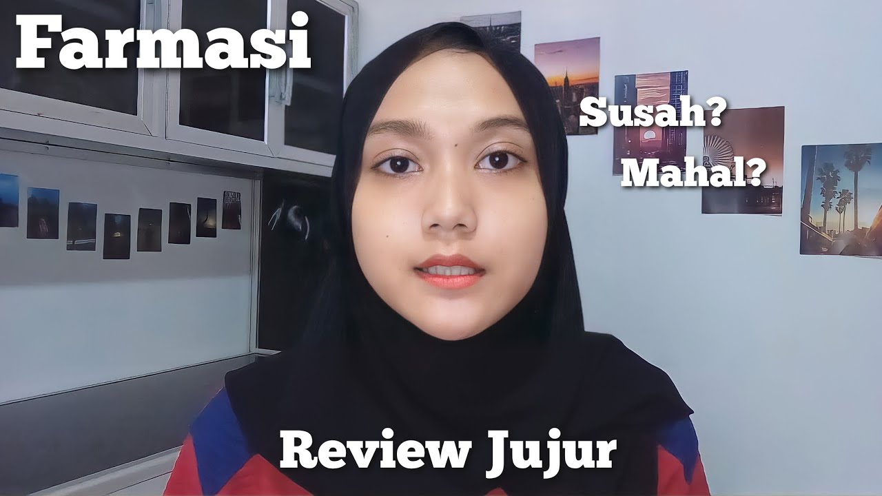 Review Jujur Jurusan Farmasi | Susah? Mahal? Ga bisa tidur?