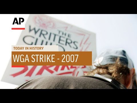 WGA Strike - 2007 | Today In History | 5 Nov 18