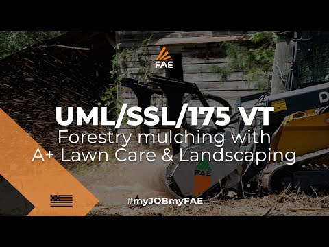 On Site Ep.3: Forestry Mulching with A + Lawn Care - FAE UML/SSL 175 VT on John Deer 333g