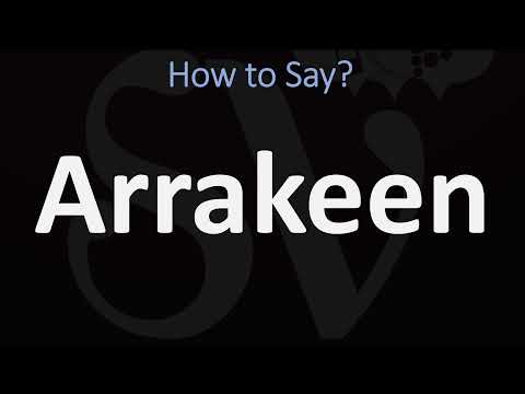 How to Pronounce Arrakeen? (CORRECTLY)