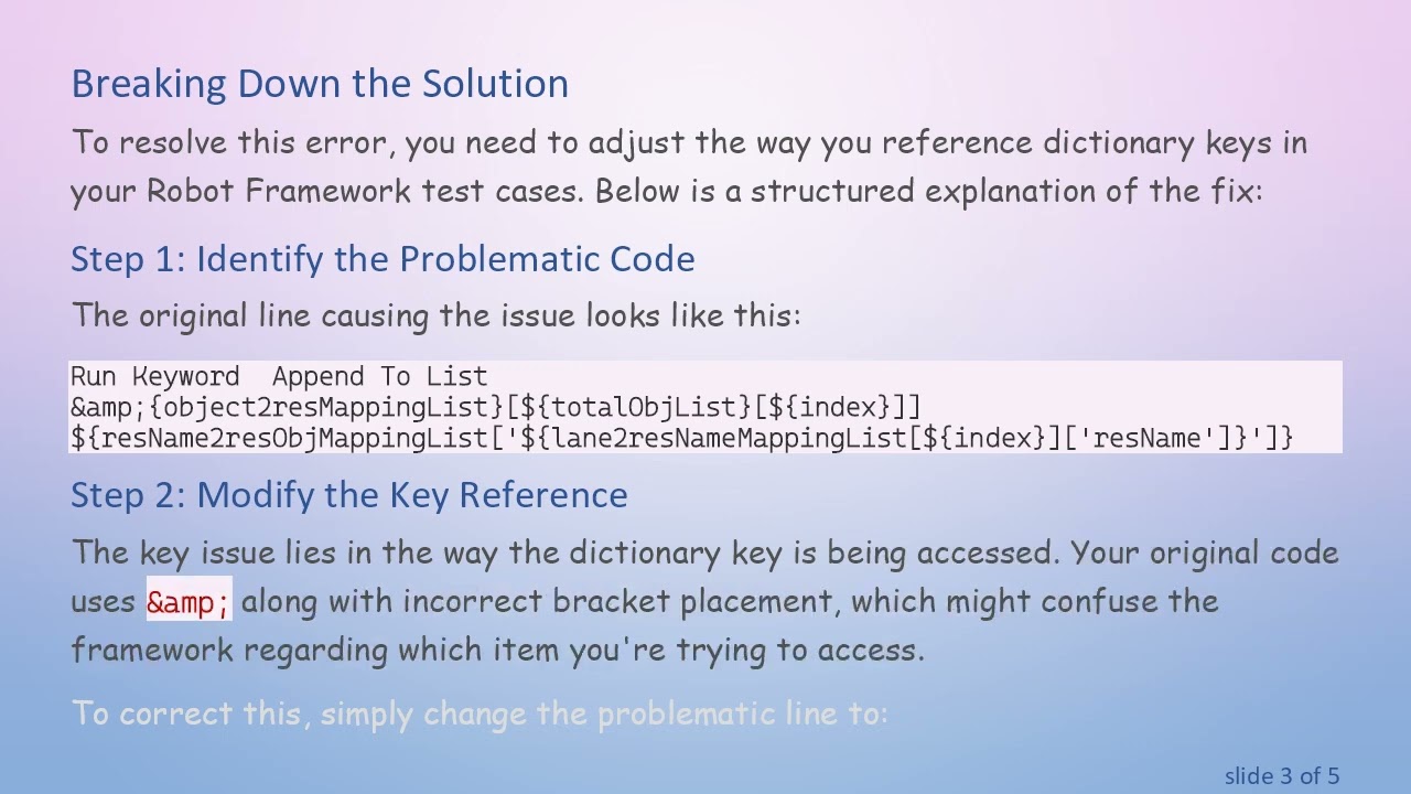 Resolving the Dictionary has no key Error in Robot Framework