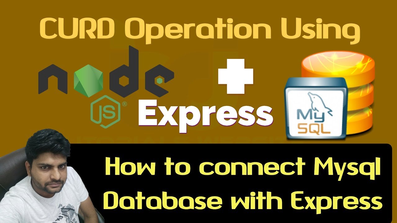 How To Use Mysql Database With Node Js Or Express Tutorialswebsite