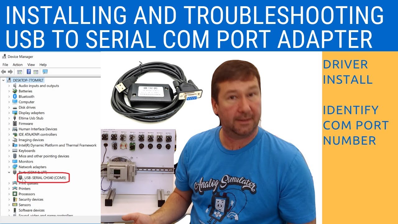 USB to Serial Port Installation and Troubleshooting - Downloading Drivers, Changing Com Port Number
