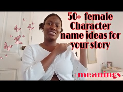 Over 50+ female name ideas for your Story book characters + detailed meanings.
