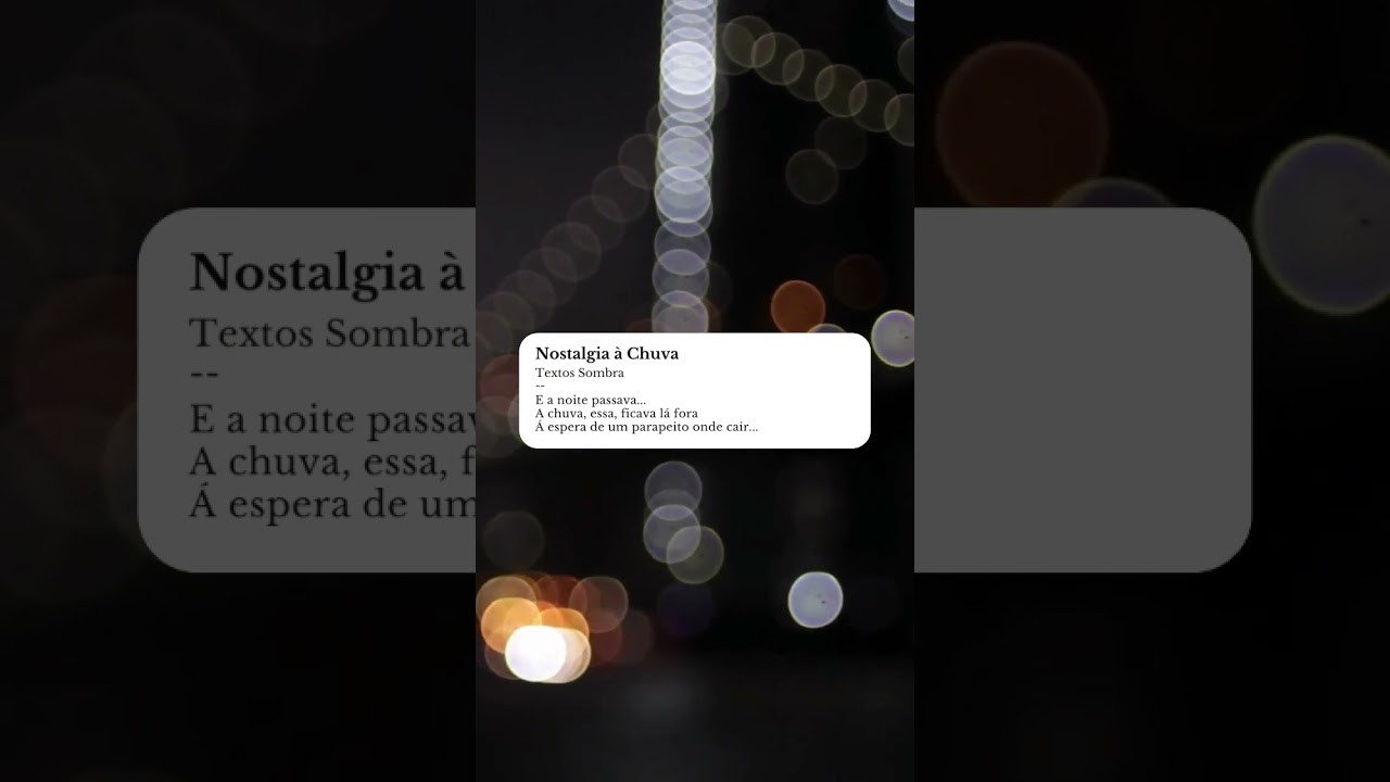 A Magia da Chuva e a Nostalgia das Memórias | Poema: Nostalgia à Chuva