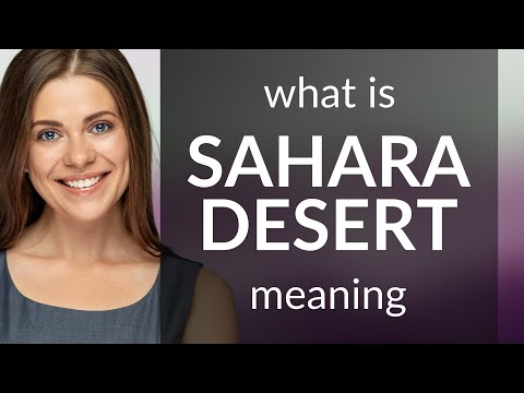 Sahara desert | meaning of SAHARA DESERT