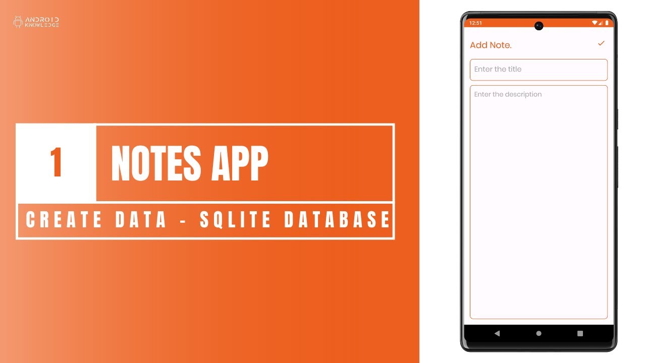 Notes App - Store Data in SQLite Database in Android Studio using Kotlin | CRUD Part 1
