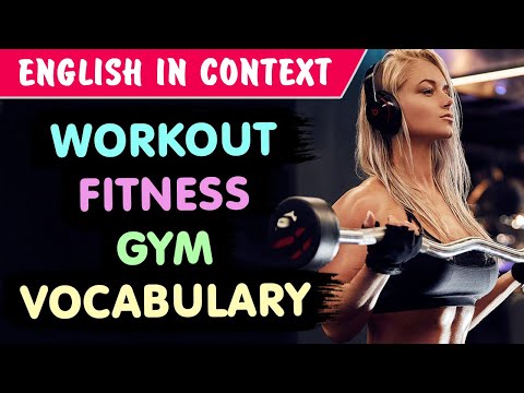 Workout \ Fitness \ Gym Vocabulary