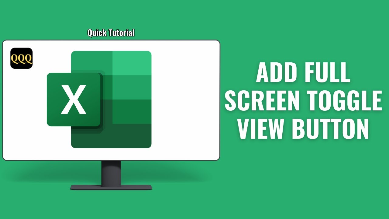 How to add Full Screen Toggle View Button in Excel