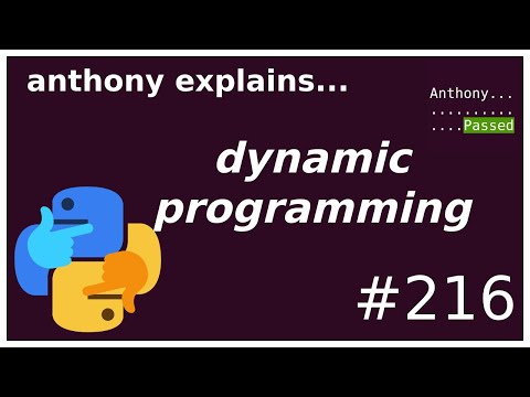 what is dynamic programming? (beginner - intermediate) anthony explains #216