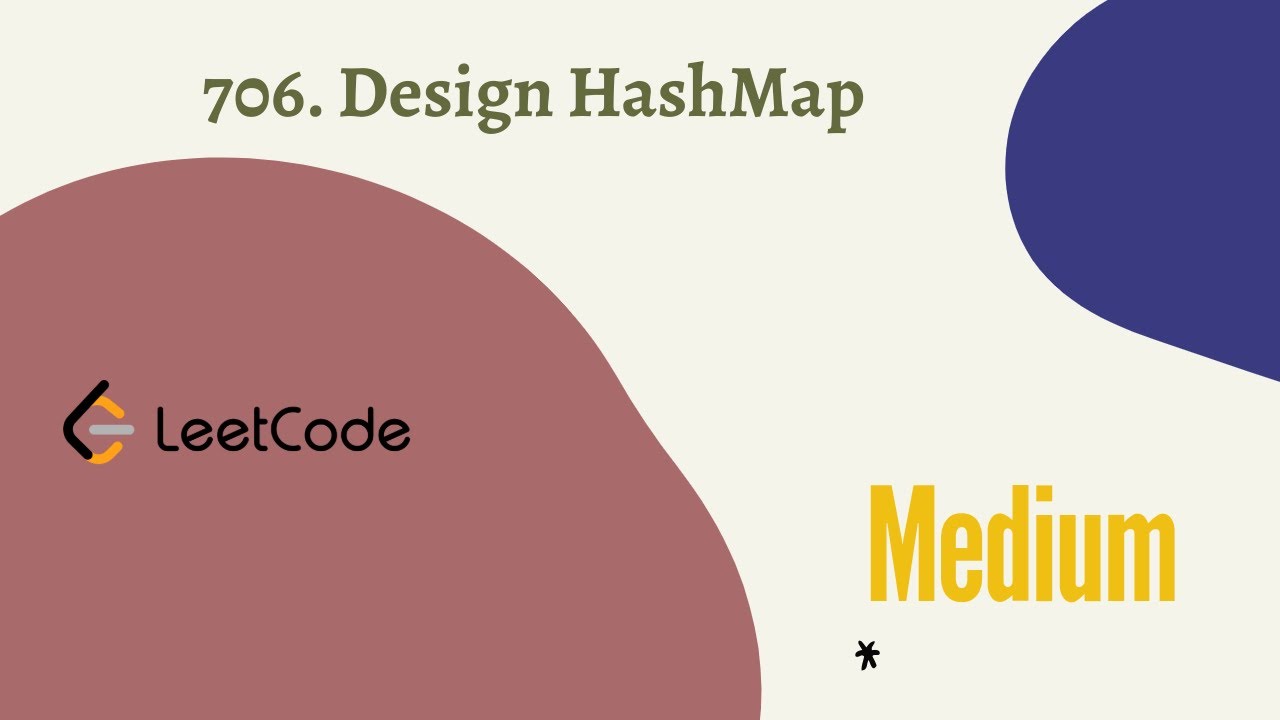706. Design HashMap   #leetcodequestionandanswers #googleinterview #leetcode  #dsa #dsalgo #hashmap