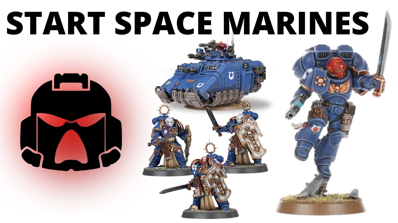 How to Start a Space Marines Army in Warhammer 40K - Space Marine Beginner Guide