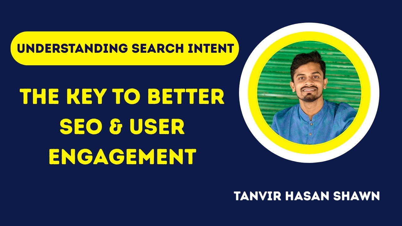Search Intent Explained: Rank Higher by Understanding User Intent