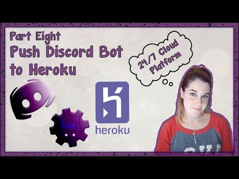 DISCORD BOT MAKER TUTORIAL | Push to Heroku Cloud Platform