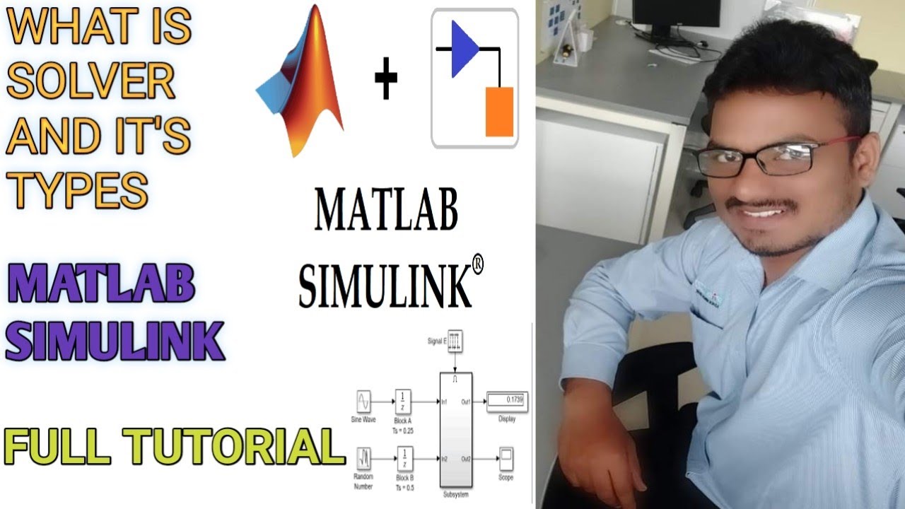 Simulink Tutorial - 02 : What is solver and it's types?