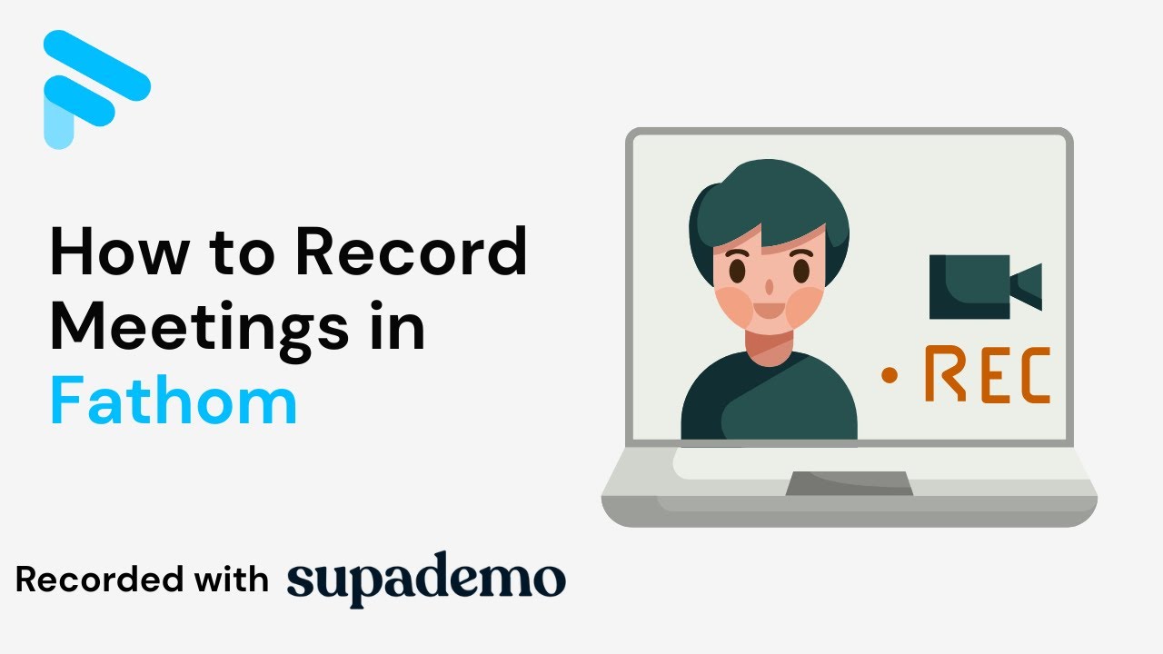 How to Record Meetings in Fathom