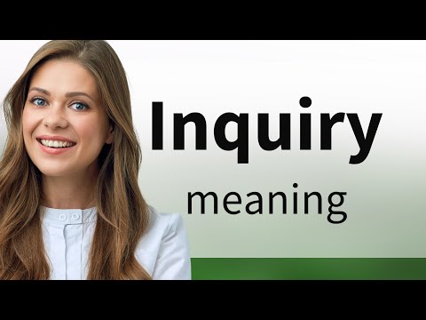 Inquiry — definition of INQUIRY