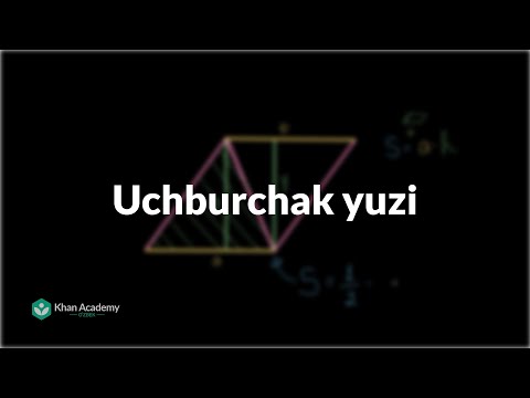 Uchburchak yuzi (ta video) | Khan Academy