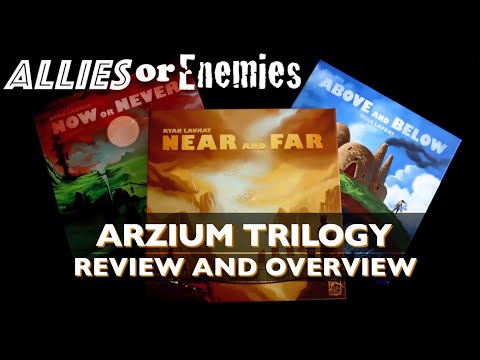 Now or Never, Near and Far, Above and Below - Arzium Trilogy Review