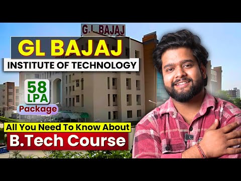 GL Bajaj Institute Of Technology B.Tech College in Greater Noida | Fees, Placements and More