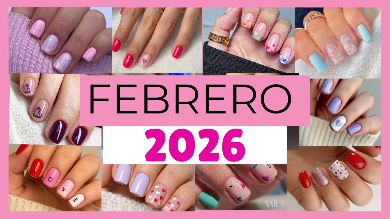 Tendencias en Uñas para FEBRERO 2026/Recopilación para año nuevo 