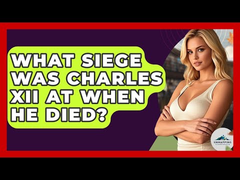 What Siege Was Charles XII At When He Died? - Unmapping Scandinavia