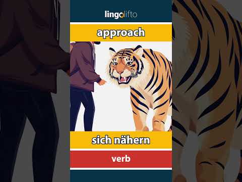🇬🇧🇩🇪 approach - sich nähern : learn English : Lernen wir Englisch : vocabulary builder