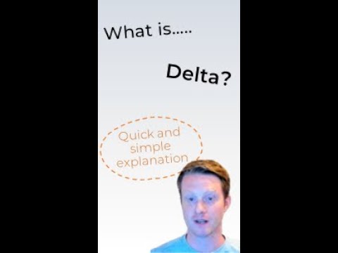 What is Delta? Simply Explained