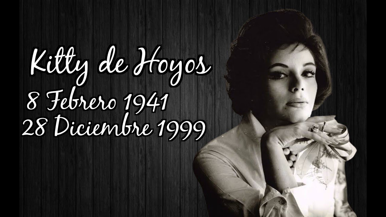 † Recordando a Kitty de Hoyos
