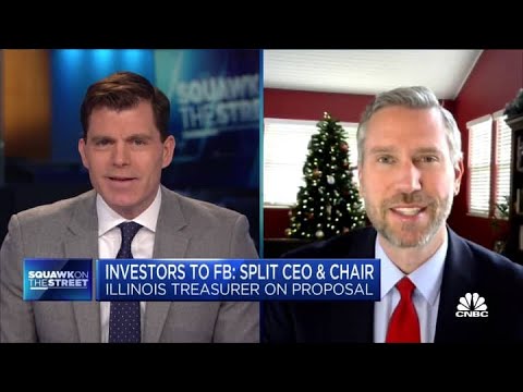 Splitting up Facebook's CEO and chairman roles would give more oversight: Illinois treasurer