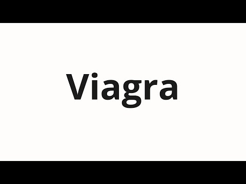 How to pronounce Viagra