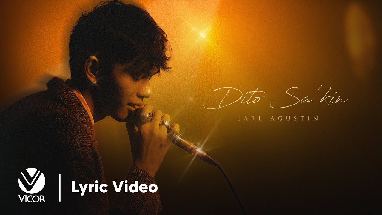 Dito Sa’kin - Earl Agustin (Official Lyric Video)