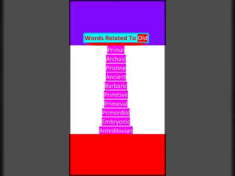Words Related To Old In English#synonyms for old#alternative words for old#youtubeshorts#shortfeed