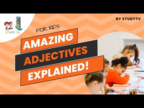 Understanding Adjectives: Fun and Easy Guide for Kids! | Learn Descriptive Words with StudyTV|