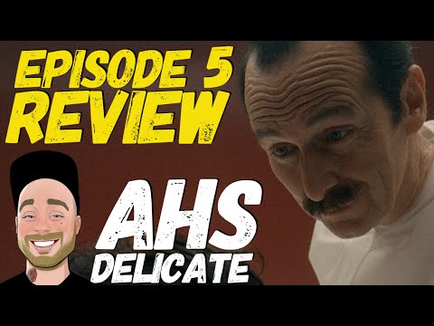 AHS Delicate Episode 5 Review | That's It?!