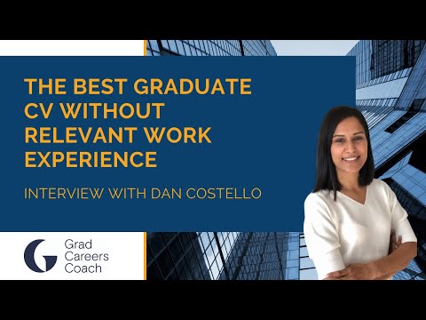 The Best Graduate CV without Relevant Work Experience